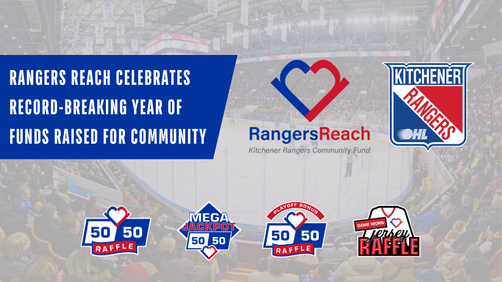 Rangers Reach / Kitchener Rangers Celebrate Record Giving Year ...